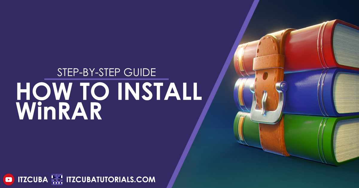 How to Download & Install WinRAR - itzCuba