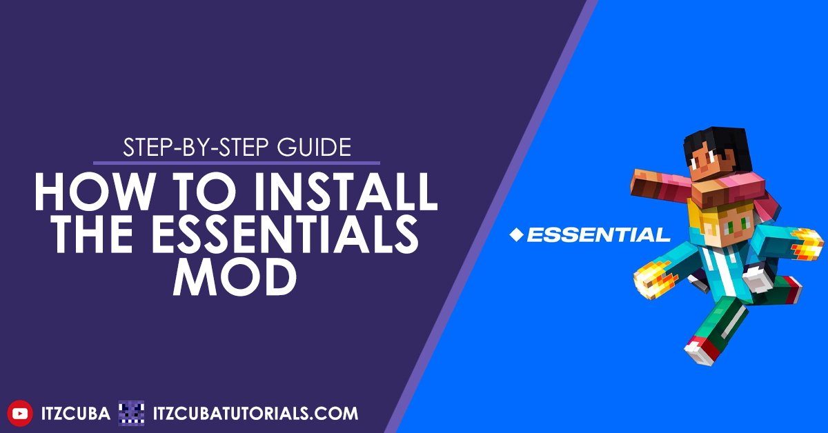How to Download & Install The Essential Mod for Minecraft - itzCuba